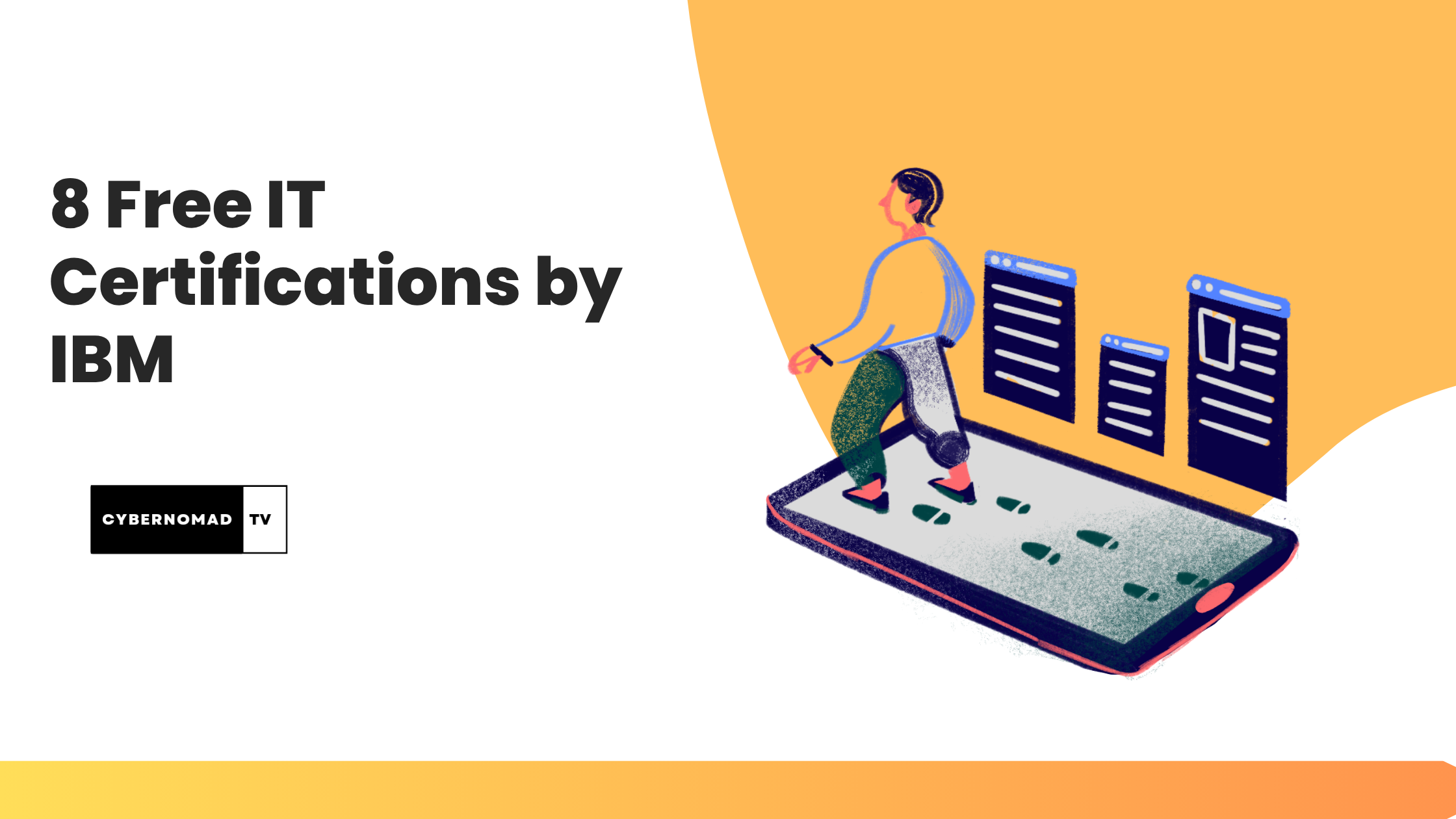 8 Free IT Certifications by IBM | CyberNomadTV